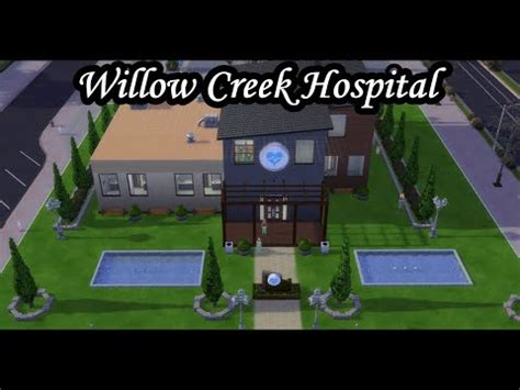 Willow Creek Hospital Sims 4 Speedbuild No CC YouTube