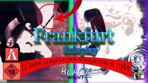 TÜRKISCHE GANG VERURSACHEN HEFTIGE ESKALATION in GTA RP Frankfurt