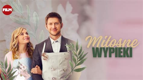 Miłosne Wypieki 2020 HD Komedia Romantyczna Lektor PL Słodka