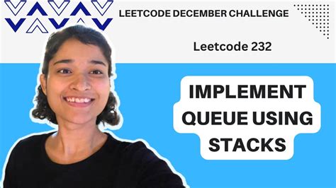 implement queue using stacks leetcode 232 queues and stack youtube