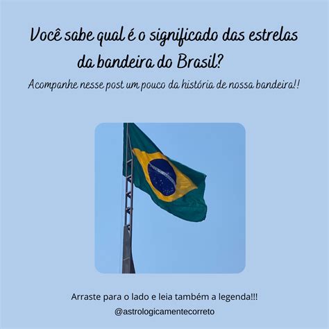 Voc Sabe Qual O Significado Das Estrelas Da Bandeira Do Brasil