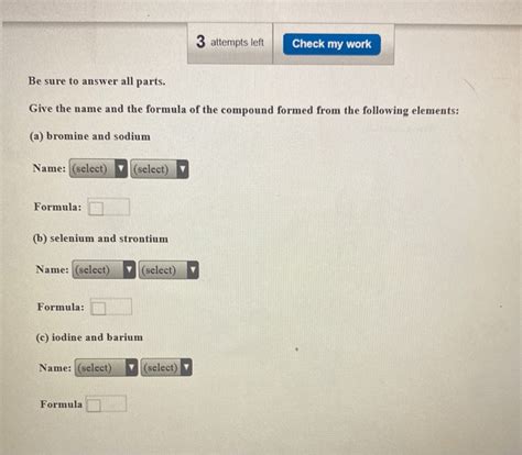 Solved 3 Attempts Left Check My Work Be Sure To Answer All Chegg