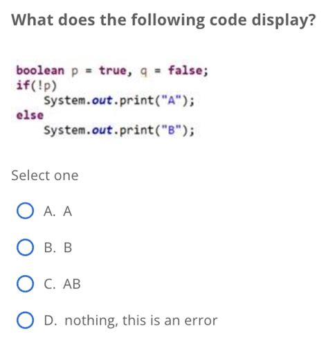 solved what does the following code display boolean p