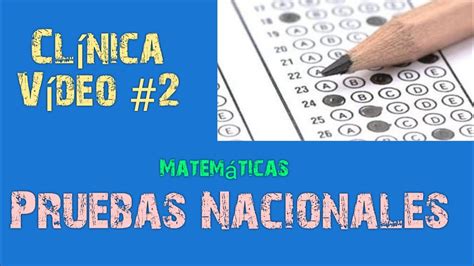 clínica de matemáticas Pruebas nacionales YouTube