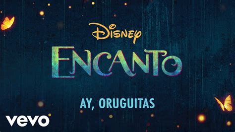 Sebastián Yatra Dos Oruguitas From Encanto Lyric Video YouTube
