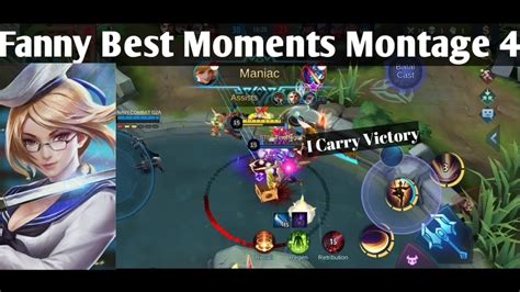 Fanny Best Moments Montage 4 Fanny Maniac Moments Mobile Legends