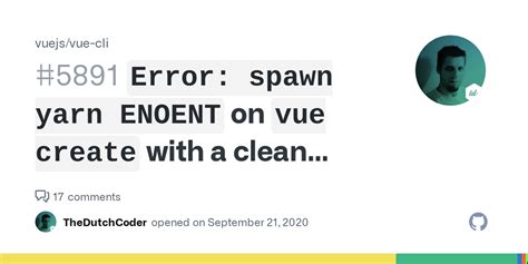Error Spawn Yarn ENOENT On Vue Create With A Clean Install Issue
