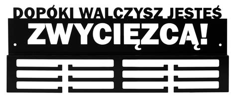 Wieszak na medale DOPÓKI WALCZYSZ JESTEŚ ZWYCIĘZCĄ eHokery pl