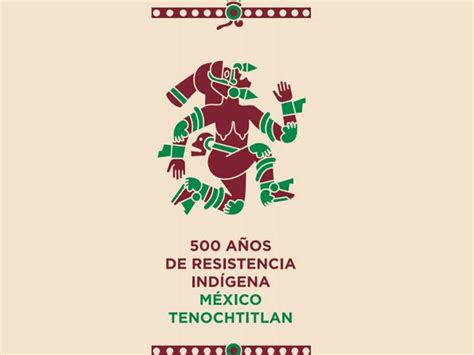 500 anos de resistencia indigena cartel Dónde Ir