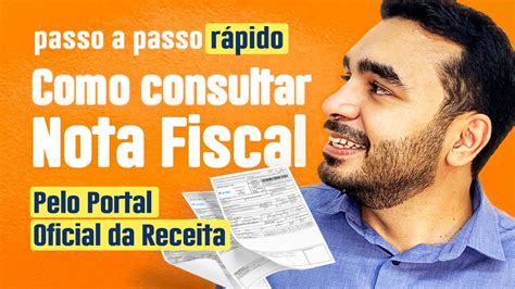 Como Consultar Notas Fiscais Aprenda Agora Esse PASSO A PASSO NF