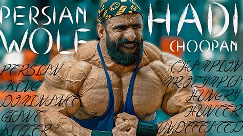 Hadi Choopan Igniting The Champion Within Bodybuilding Motivation