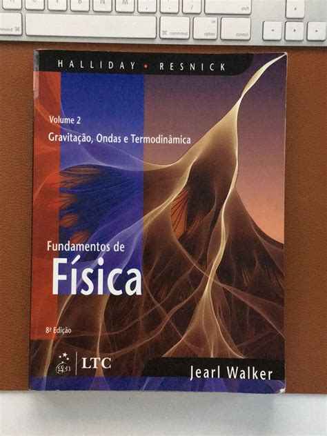 Livro Fundamentos de Física Volume 2 Gravitação Ondas e