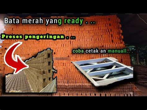 Proses Pembuatan Bata Merah YouTube
