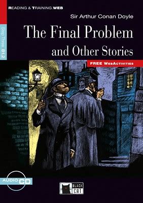 The Final Problem And Other Stories Sir Arthur Conan Doyle Graded