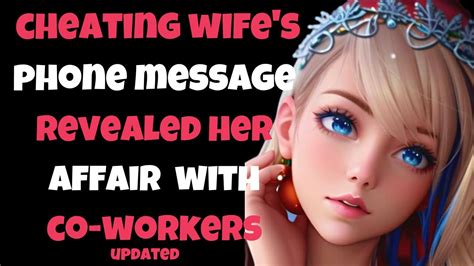 Cheating Wifes Phone Message Revealed Her Affair With Co Workers Reddit Cheating Youtube