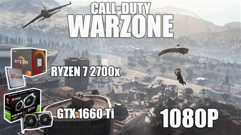 Call Of Duty Warzone Gtx Ti Amd Ryzen X P Youtube