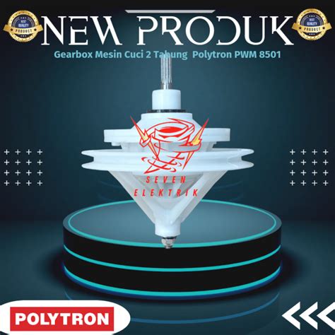 Gearbox Mesin Cuci Polytron Tabung Type Pwm Gigi Lazada