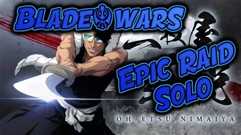 Bleach Brave Souls Epic Raid Byakuya Kuchiki ULTIMATE Oh Etsu Solo