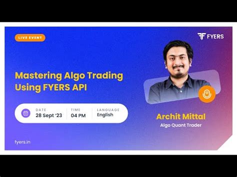 Mastering Algo Trading Using Fyers Api Youtube