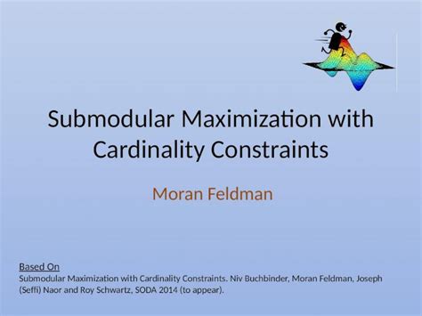 submodular maximization with cardinality constraints moran feldman based on submodular
