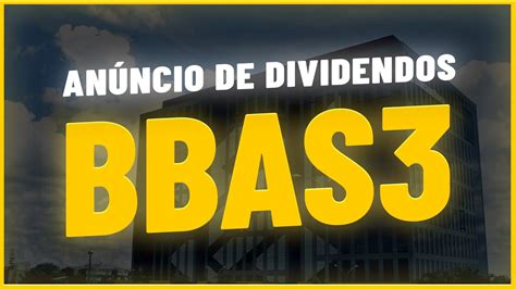 ANUNCIO DE DIVIDENDOS BBAS3 Novo FATO RELEVANTE Banco Do Brasil VALE
