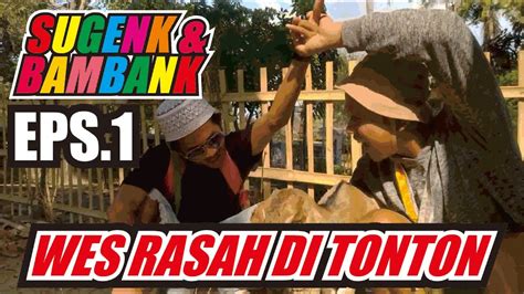 Sugenk Bambank Episode Youtube