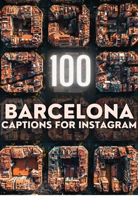 100 Perfect Barcelona Captions For Instagram Plus Puns
