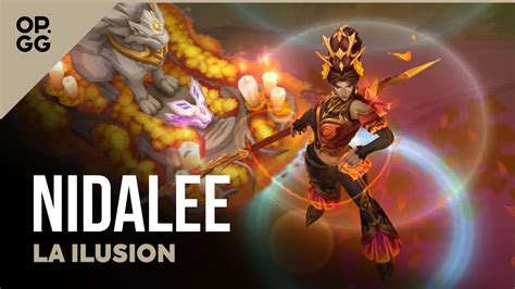 League Of Legends La Ilusion Nidalee Op Gg Skin Review Youtube