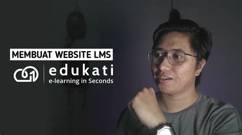 Cara Membuat Website Lms Dengan Edukati Fitur Gratis Youtube