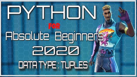 python for beginners 3 python tuples learn python programming youtube