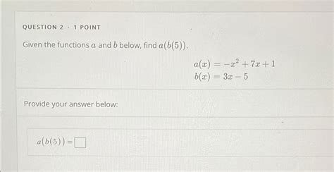 solved question 2 1 ﻿pointgiven the functions a and b