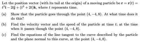 solved let the position vector with its tail at the origin