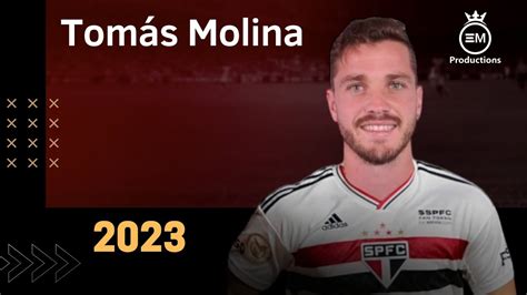 Tomás Molina Bem Vindo Ao São Paulo Amazing Skills Goals Assists