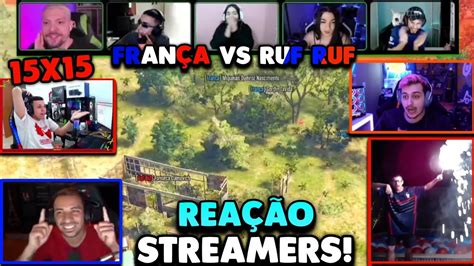 Rea O Dos Streamers No Final Da Ilha Fran A Vs Ruf Ruf Campeonato Do