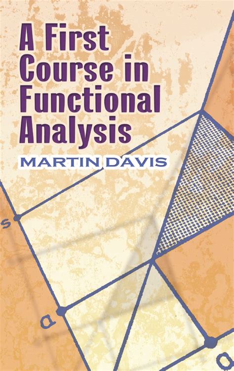 a first course in functional analysis by martin davis this introduction to functional analysis