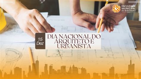 Dia do Arquiteto e Urbanista é comemora nesta sexta feira 15