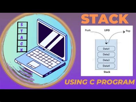 Stack Using C Language Introduction To Stack Data Structures
