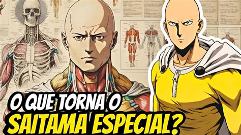 EXPLORANDO ANATOMIA e HISTÓRIA DO SAITAMA QUÃO FORTE ELE É ONE