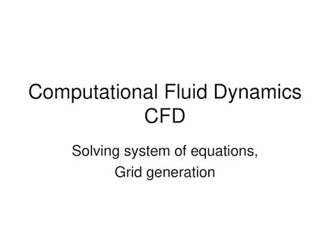 pdf computational fluid dynamics cfd strömningsteknik · 2013 03 25 · computational fluid