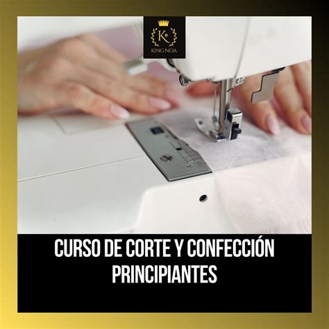 Curso de Corte y Confección Principiantes KING NOA Courses