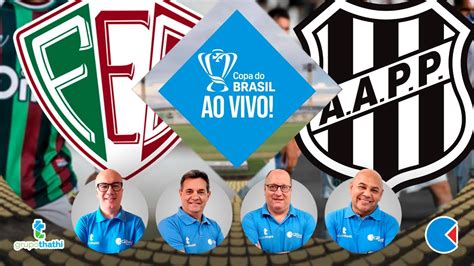 Fluminense PI X Ponte Preta AO VIVO Decimar Leite YouTube