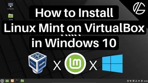 How To Install Linux Mint On Windows Using Virtualbox Step By Step