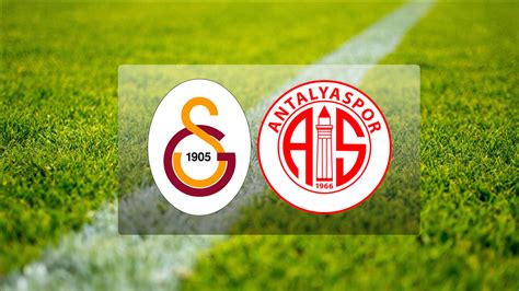 Galatasaray Antalyaspor maçı ne zaman saat kaçta hangi kanalda GS