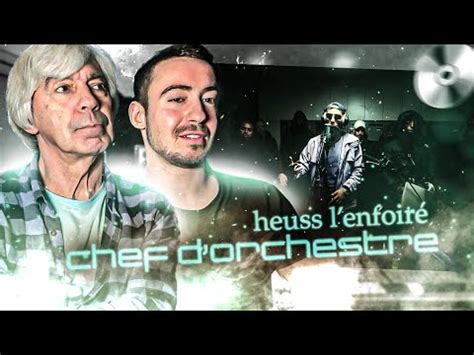 On réagit à Heuss L Enfoiré Chef d Orchestre YouTube
