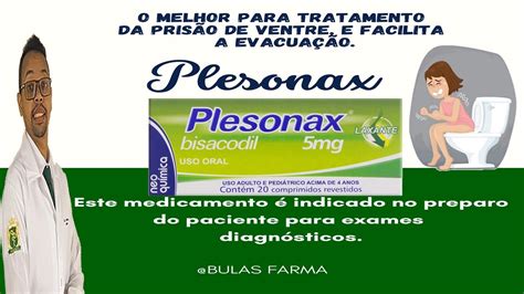 PLESONAX PARA QUE SERVE COMO USAR A SOLUÇÃO PARA PRISÃO DE VENTRE