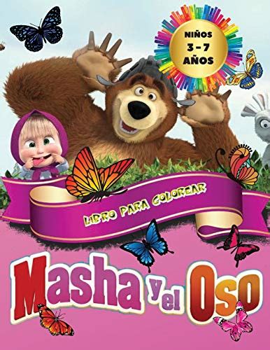 Masha y el Oso Libro para Colorear Niños 3 7 Años Todos contentos