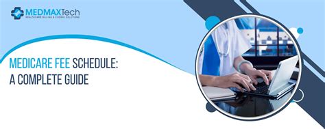 Medicare Fee Schedule MedMax Technologies LLC