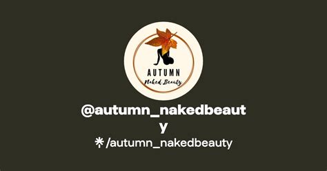 Autumn Nakedbeauty Linktree