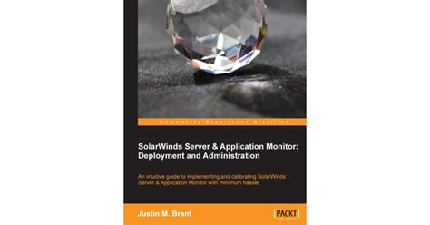 SolarWinds Server Application Monitor Deployment And Administration