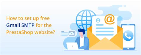 Cómo configurar SMTP de Gmail gratuito para el sitio web de PrestaShop
